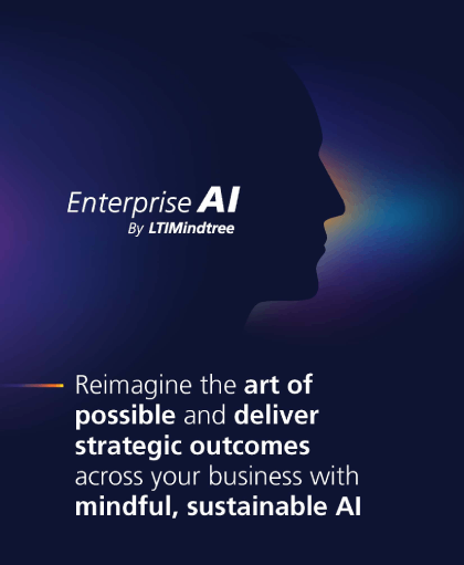 Enterprise AI Solutions to Reimagine the Art of Possible | LTIMindtree